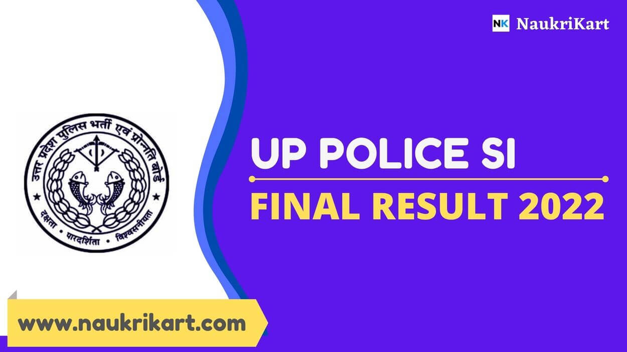 Up Police Si Final Result 2022 Declared Check Details Here