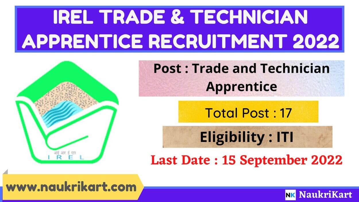 IREL Trade & Technician Apprentice Recruitment 2022 : Apply for 17 ...