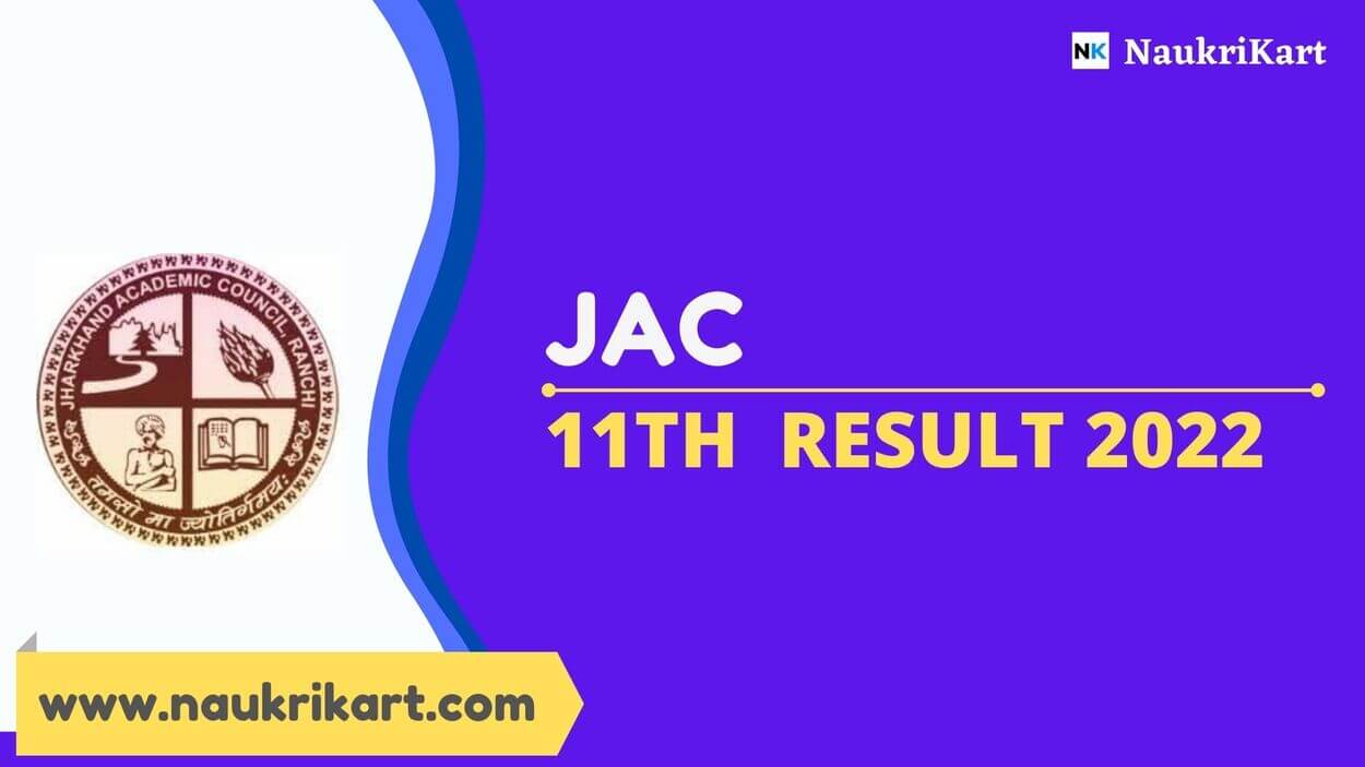 JAC 11th Result 2022 Declared; Details Here