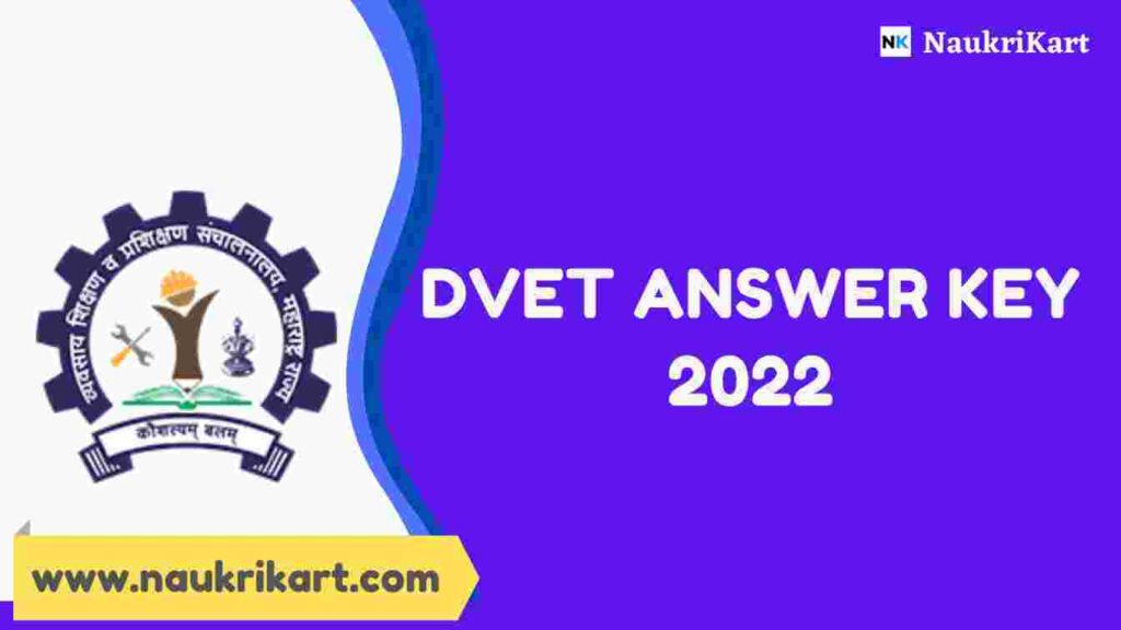 DVET Answer Key 2022 Out @dvet.gov.in, Direct Link Here