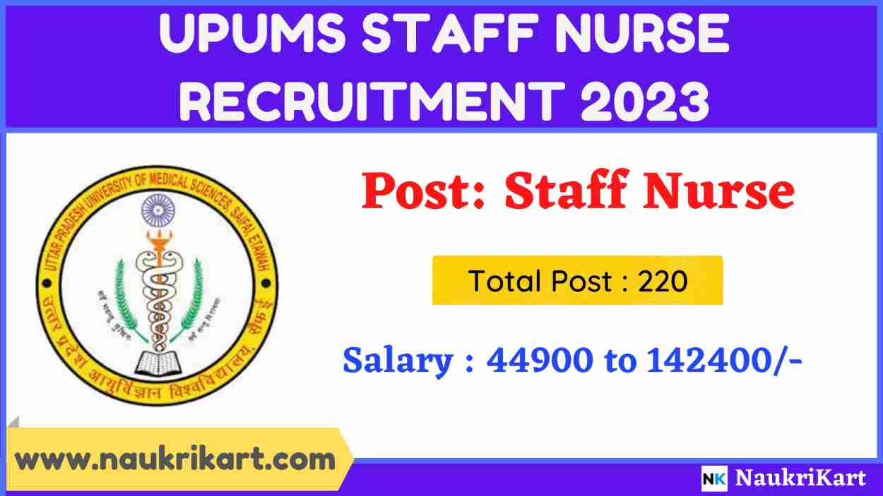 UPUMS Staff Nurse Recruitment 2023: Apply For 220 Posts