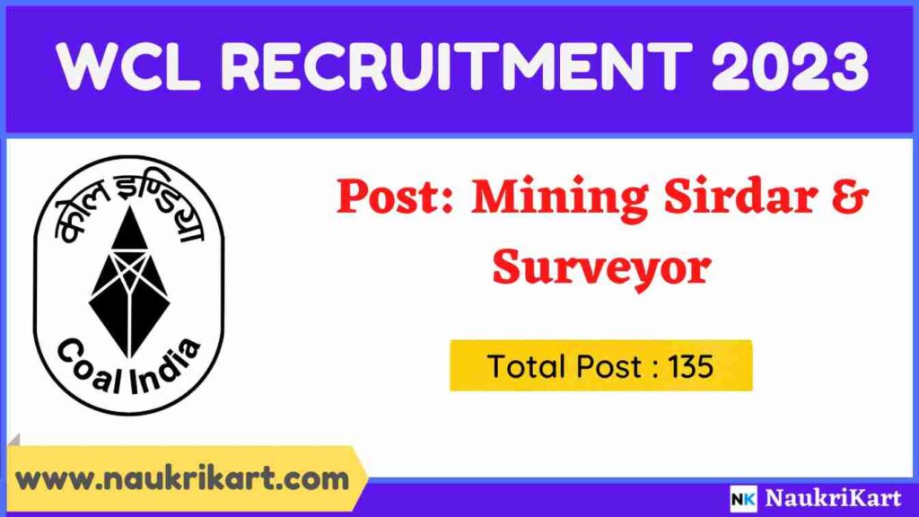 WCL Recruitment 2023: Apply for Mining Sirdar & Surveyor Posts